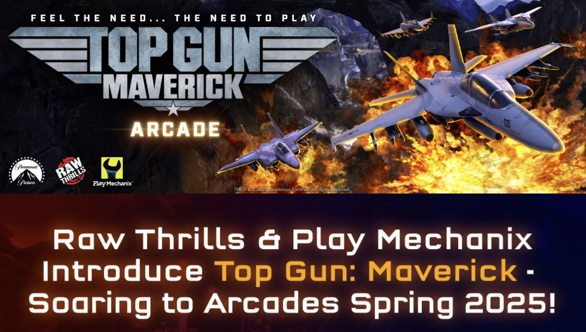 Raw Thrills, Play Mechanix Unveil Top Gun: Maverick – RePlay Magazine